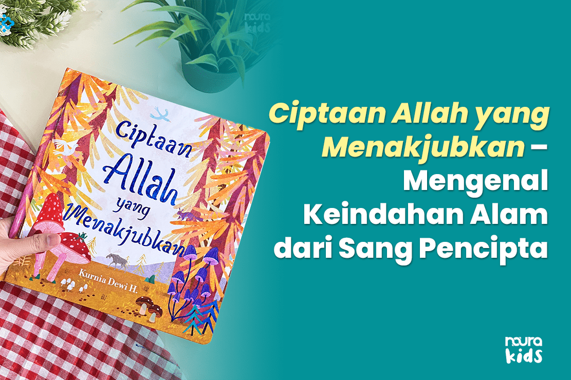 Ciptaan Allah yang Menakjubkan – Mengenal Keindahan Alam dari Sang ...